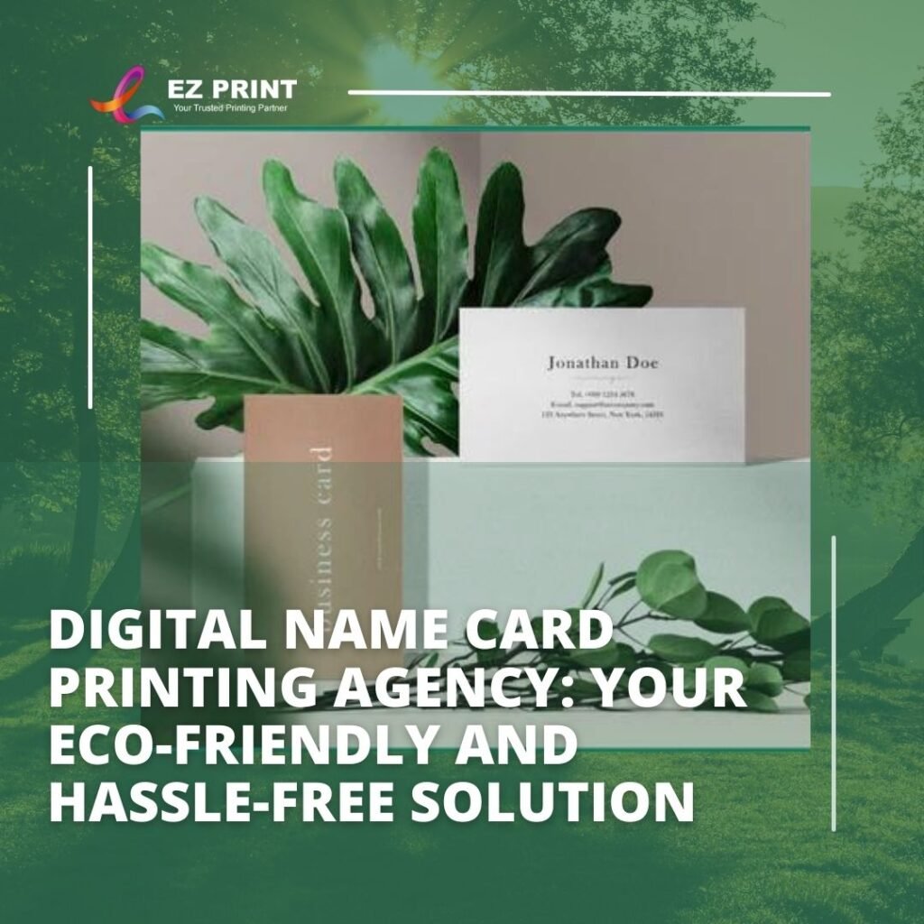 Digital Name Card Printing Agency: Your Eco-Friendly and Hassle-Free ...
